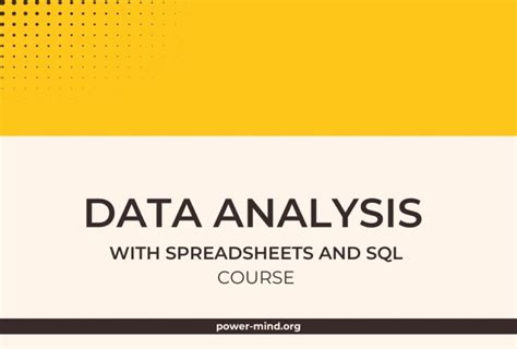 Data Analysis With Spreadsheets And Sql Course Find Your Perfect
