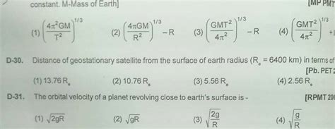 D 31 The Orbital Velocity Of A Planet Revolving Close To Earths Surface