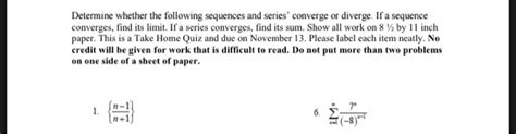 Solved Determine Whether The Following Sequences And Series Chegg