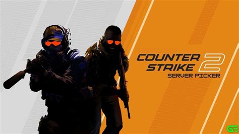 Cs2 Server Picker What Is It How To Use