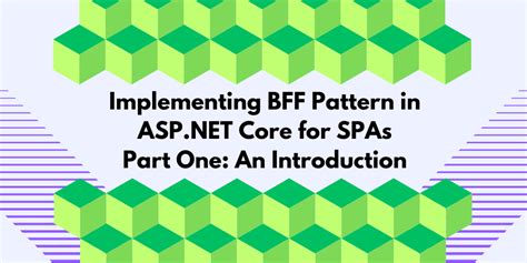 Implementing Bff Pattern In Aspnet Core For Spas