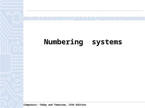 pptx understanding computers today and tomorrow 13th edition numbering systems dokumen tips