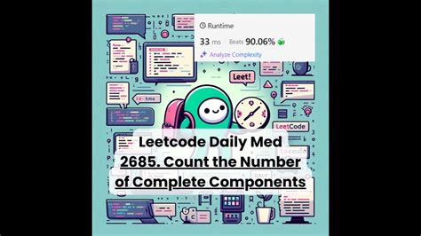 2685 Count The Number Of Complete Components Med Leetcode Daily 3 21 25 Youtube