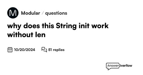 Why Does This String Init Work Without Len Modular