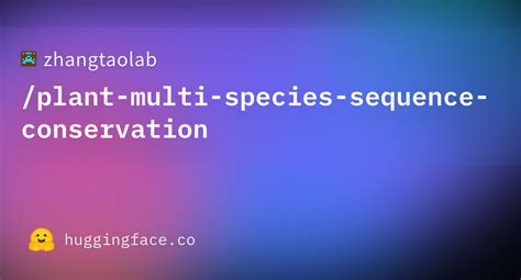 Zhangtaolabplant Multi Species Sequence Conservation · Datasets At