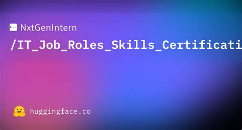 Nxtgenintern It Job Roles Skills Certifications Dataset · Datasets At