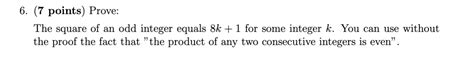 Solved 7 Points Prove The Square Of An Odd Integer Equals