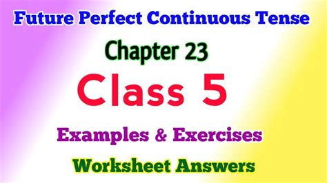 Future Perfect Continuous Tense Class 5 English Grammar