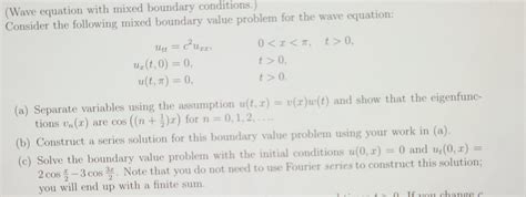 Solved Wave Equation With Mixed Boundary Conditions