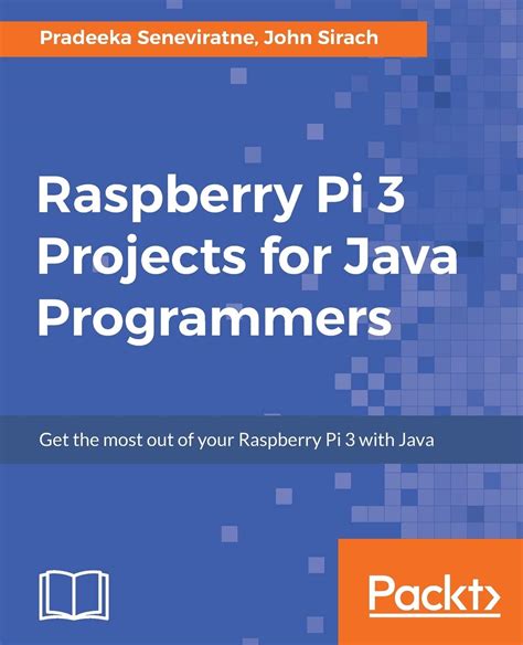 Raspberry Pi 3 Projects For Java Programmers Seneviratne Pradeeka