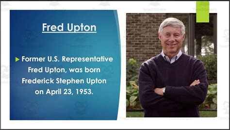 Former U S Representative Fred Upton Mi Bio Ppt By Teach Simple