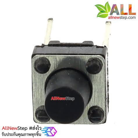 ไมโครสวิตช์ สวิตช์กดติดปล่อยดับ 6x6x7 2 ขา จำนวน 5 ชิ้น Arduinoall ขาย Arduino ซื้อ Arduino