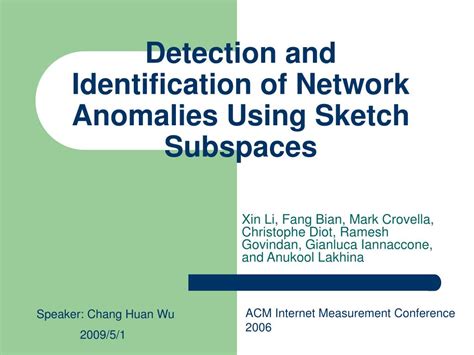 Ppt Detection And Identification Of Network Anomalies Using Sketch Subspaces Powerpoint