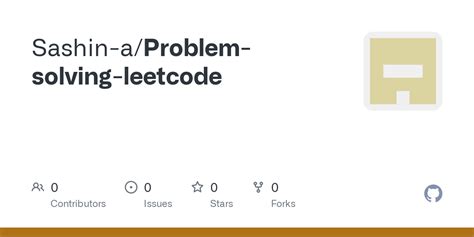 GitHub Sashin A Problem Solving Leetcode