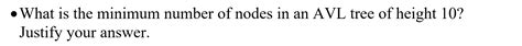 Solved What Is The Minimum Number Of Nodes In An Avl Tree
