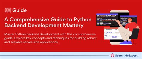 Mastering Python Backend Development A Complete Guide