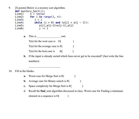 solved 9 [x points below is a mystery sort algorithm def