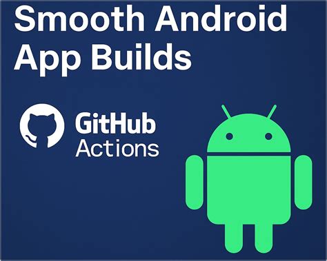 Androiddev Cicd Githubactions Firebaseappdistribution Automation