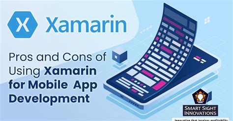 pros and cons of using xamarin for mobile app development smart sight