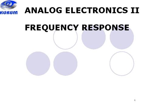 Analog Electronics Ii Frequency Response 1 Frequency Response