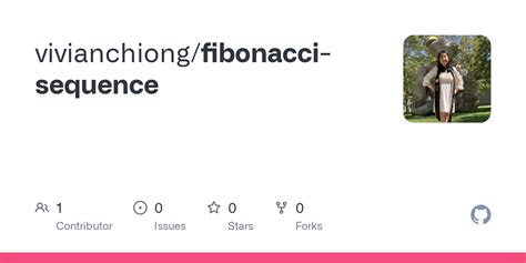 GitHub Vivianchiong Fibonacci Sequence GitHub Vivianchiong Fibonacci Sequence