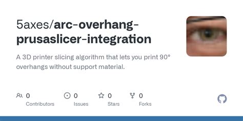 Github 5axesarc Overhang Prusaslicer Integration A 3d Printer Slicing Algorithm That Lets