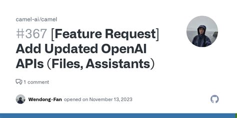 Feature Request Add Updated Openai Apis Files Assistants · Issue