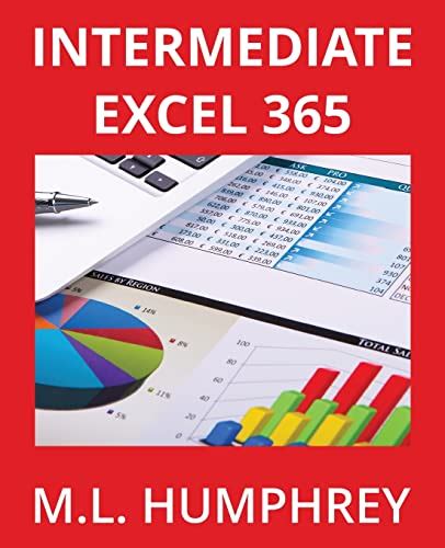 Intermediate Excel 365 Excel 365 Essentials Humphrey M L 9781637440780 Abebooks