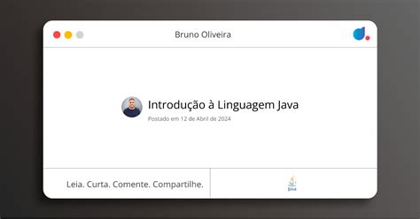Introdução à Linguagem Java Bruno Oliveira Java Dio