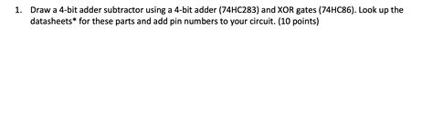 solved 1 draw a 4 bit adder subtractor using a 4 bit adder