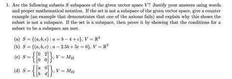 Solved Are The Following Subsets S Subspaces Of The Given