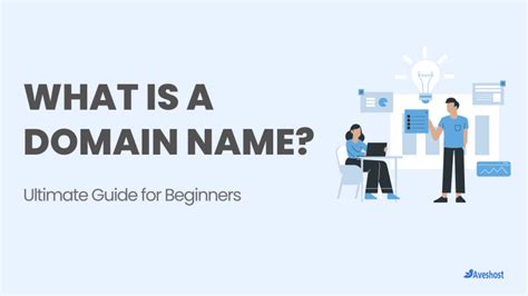 What Is A Domain Name Ultimate Guide For Beginners