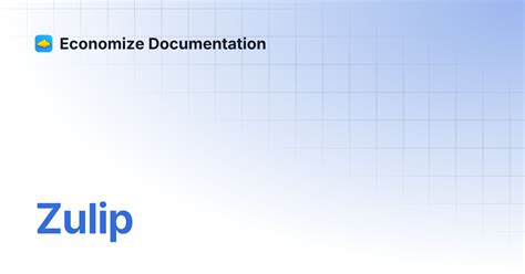 Zulip Economize Documentation
