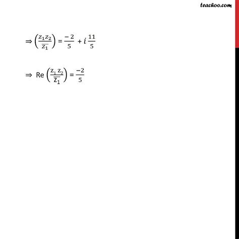 Misc 7 Let Z1 2 I Z2 2 I Find I Re Z1 Z2