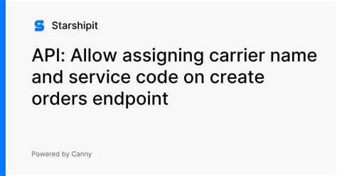 Api Allow Assigning Carrier Name And Service Code On Create Orders Endpoint Order Fulfilment