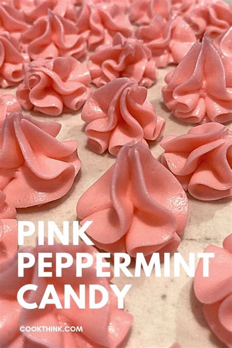 Delicious Old Fashioned Pink Peppermint Candies Cookthink