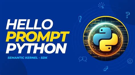 Semantic Kernel Python Prompt Ai Gpt4 Gpt Openai Pyhton Llm