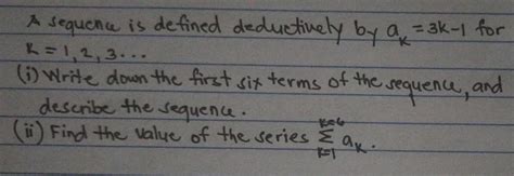 Solved A Sequence Is Defined Deductively By Ak 3k1 For Chegg Com