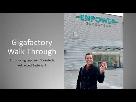 Yang Wang On Linkedin Enpower Greentech Gigafactory Tour