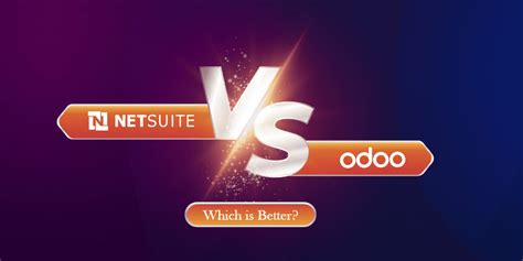 NetSuite Vs Odoo A Comparison Of ERP Solutions