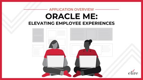 Elevate Employee Experiences With Oracle Me — Elire Consulting