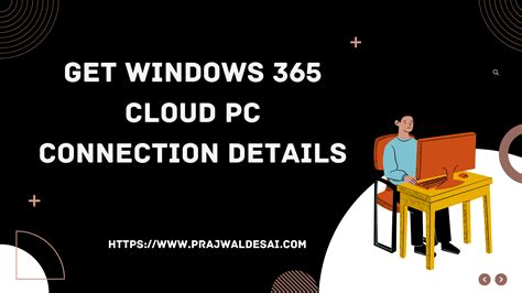 Ways To Get Windows Cloud PC Connection Details