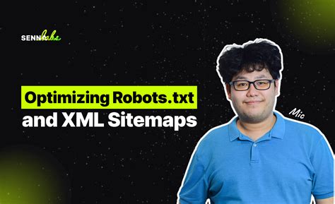 Blog Optimizing Robotstxt And Xml Sitemaps