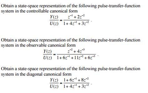 Solved Obtain A State Space Representation Of The Following