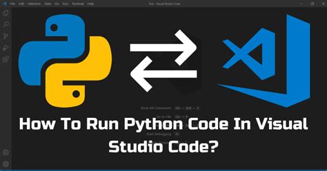 How To Run Python Code In Visual Studio Code Coding Campus