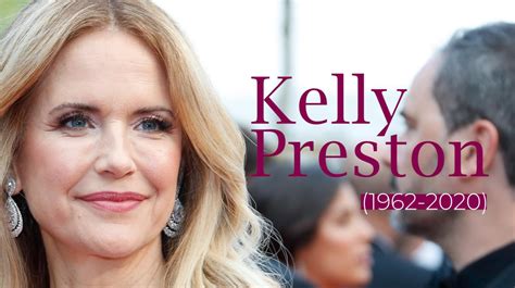 Celebrate Kelly Preston Peytons View