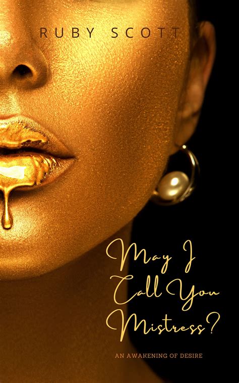 May I Call You Mistress By Ruby Scott Goodreads