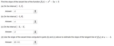 Solved Find The Slope Of The Secant Line Of The Function