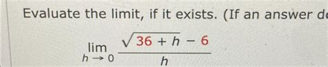 solved evaluate the limit ﻿if it exists if an