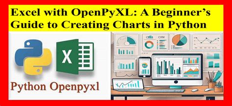 Try Excel With Openpyxl A Beginners Guide To Creating Charts In Python By Jyoti Dabass Phd